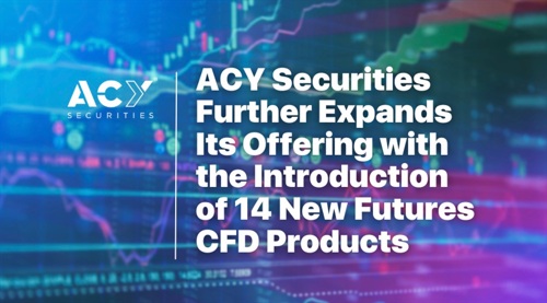 ACY Securities Expands Its Offering with the Introduction of 14 New Futures CFD Products