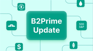 B2Prime Improves Regulatory Compliance, Liquidity Options, and Website UI & UX