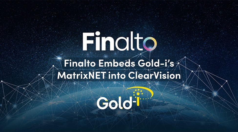 Finalto Embeds Gold-i’s MatrixNET into ClearVision