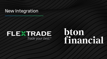 FlexTrade Adds AI Broker Selection through BTON Deal
