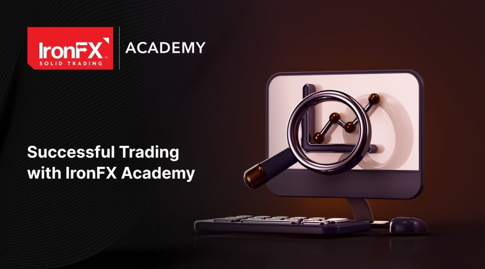 Successful Trading with IronFX Academy