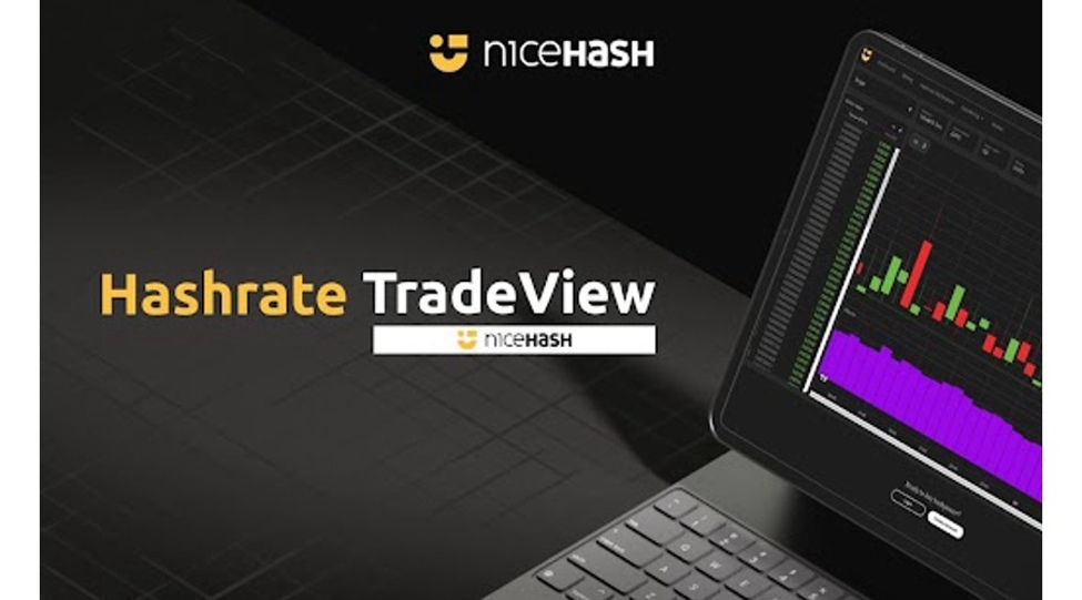 NiceHash Launches Hashrate TradeView for Cryptocurrency Mining Tracking and Trading