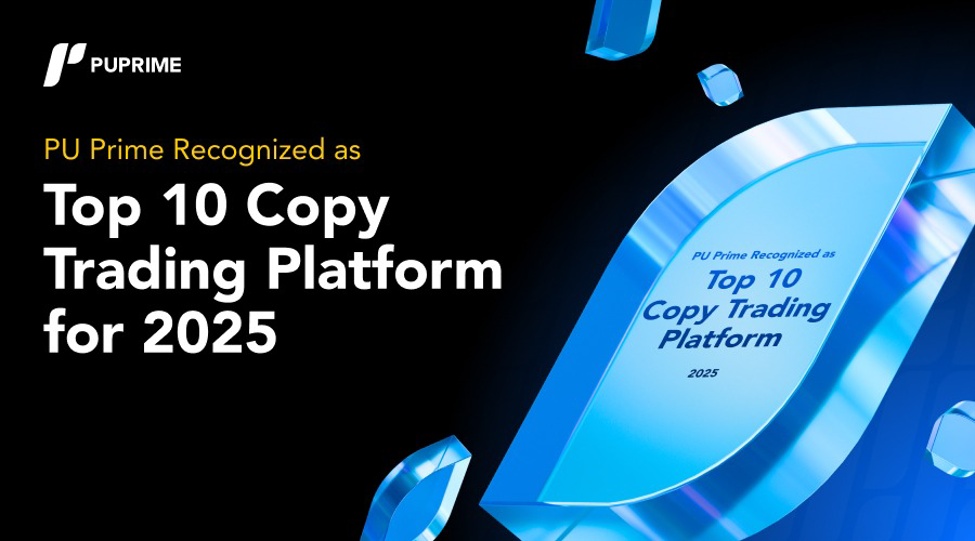 PU Prime Recognized as Top 10 Copy Trading Platform for 2025