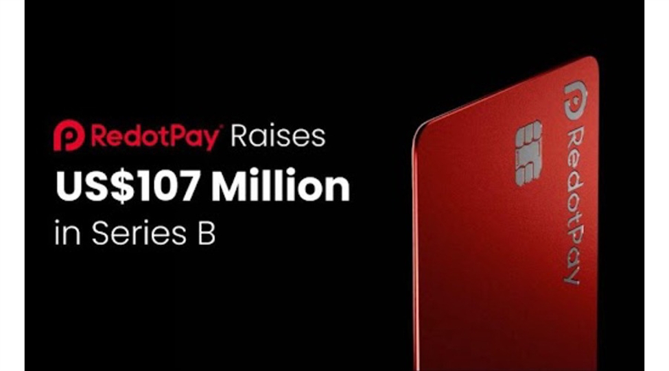 RedotPay Raises US$107M in Series B to Drive Stablecoin Payments ...