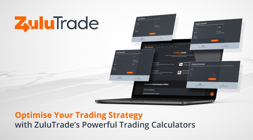 Optimise Your Trading Strategy with ZuluTrade’s Powerful Trading ...