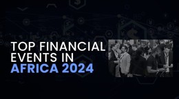 Top Financial Events in Africa in 2024